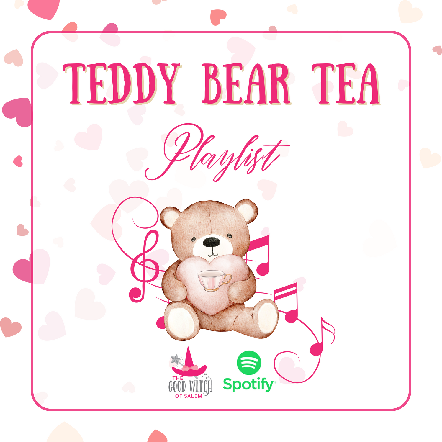 Teddy Bear Tea Playlist – The Good Witch of Salem
